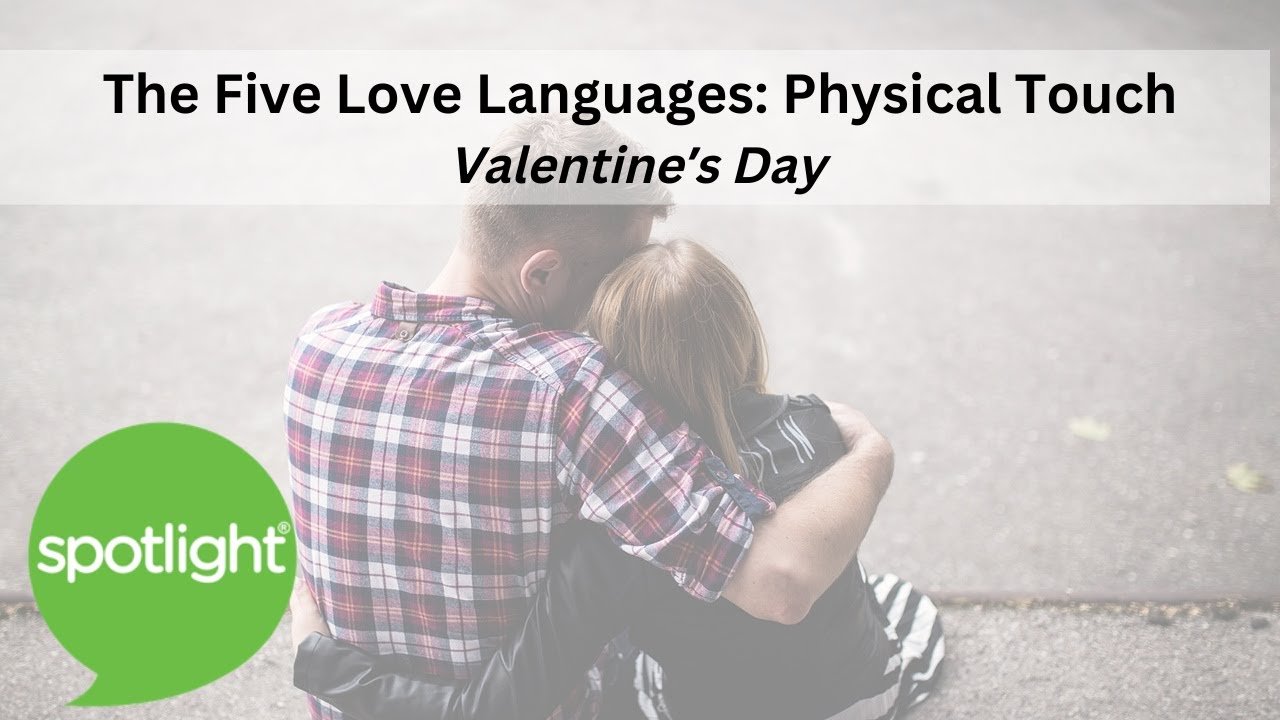 The Five Love Languages: Physical Touch | practice English with ...